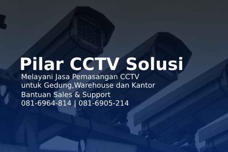 Proposal Maintenance CCTV | Pilar CCTV Solusi